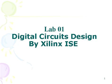 Lab 01 Digital Circuits Design By Xilinx Ise