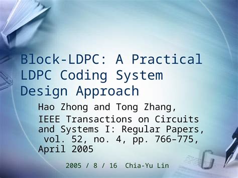 Ppt Block Ldpc A Practical Ldpc Coding System Design Approach Hao