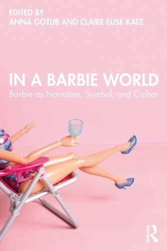 In A Barbie World Barbie As Narrative Symbol And Cipher Apollo E Pood