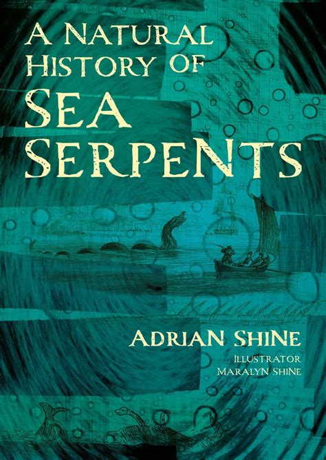 A Natural History Of Sea Serpents Nhbs Bookstore