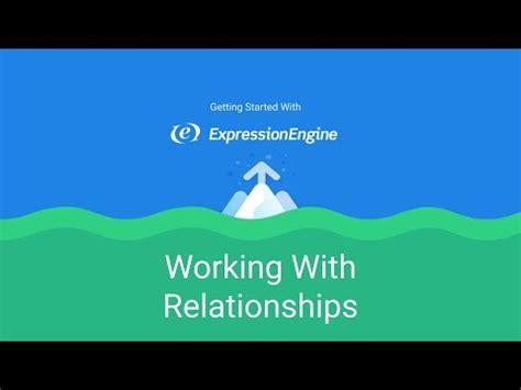 Getting Started With ExpressionEngine Lesson Working With Relationships YouTube