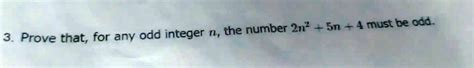 Solved Number N N Must Be Odd Prove That For Any Odd Integer