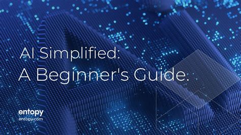 ai simplified a beginner s guide