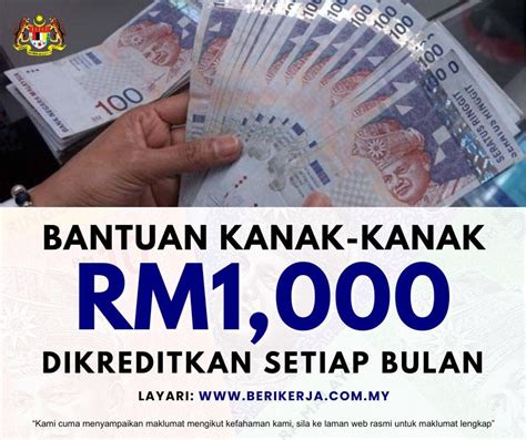 Bantuan Kanak Kanak BKK RM1 000 Dikreditkan Setiap Bulan Syarat
