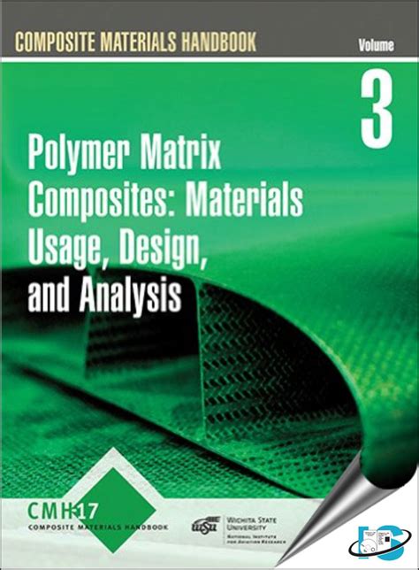 Composite Materials Handbook Volume 3 Polymer Matrix Composites Materials Usage Design