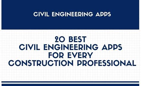 Civil Engineering Apps Top 20 Apps For Every Construction Professional