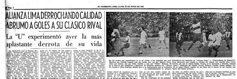 La Mayor Goleada En La Historia Del Clásico Peruano Y Quién Fue Emilio
