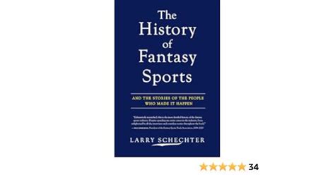 The History Of Fantasy Sports And The Stories Of The People Who Made