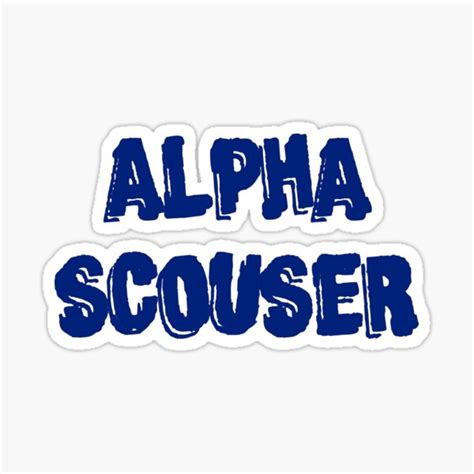 Alpha Scouser Sticker For Sale By Buchshot Redbubble