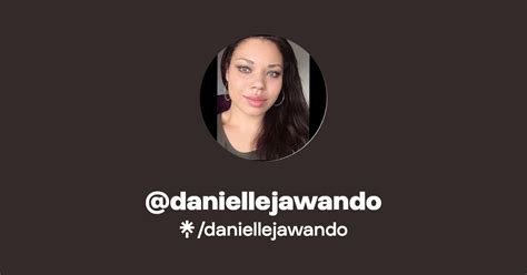 Daniellejawando Linktree