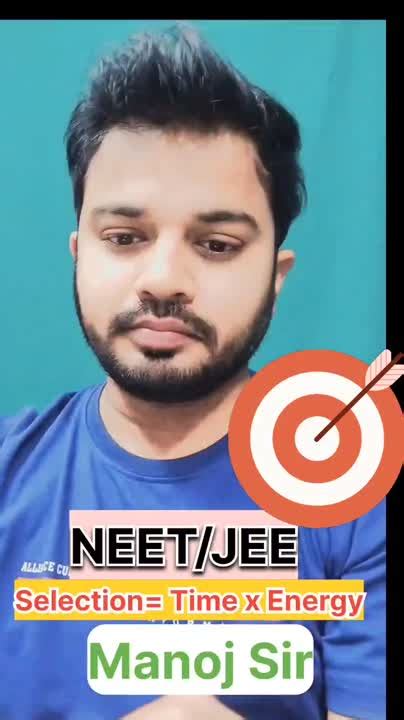 Video Manoj Kumar On Linkedin Neetexam Jee Jeemain Neet Pw