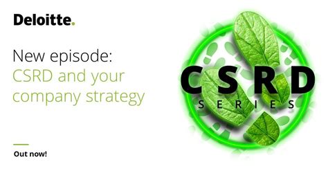 Csrd Series Episode 6 Csrd And Your Company Strategy Deloitte