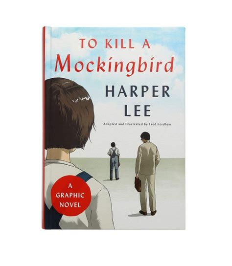 To Kill A Mockingbird A Graphic Novel Us HiỆu SÁch NgoẠi VĂn