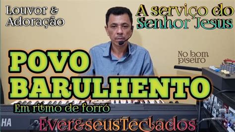 DESAPARECEU UM POVO RITMO DE FORRÓ YouTube