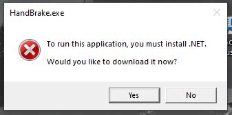 Handbrake Couldn T Run And Need To Install NET Issue 3703