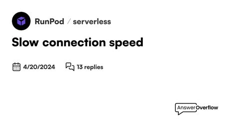 Slow Connection Speed Runpod