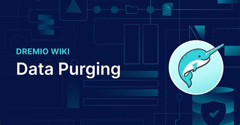 What Is Data Purging Dremio