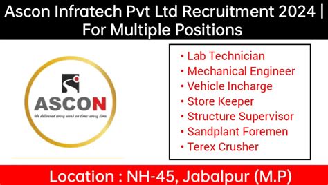 Ascon Infratech Pvt Ltd Recruitment 2024 Civil Engineering Jobs Near