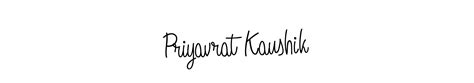 73 Priyavrat Kaushik Name Signature Style Ideas First Class