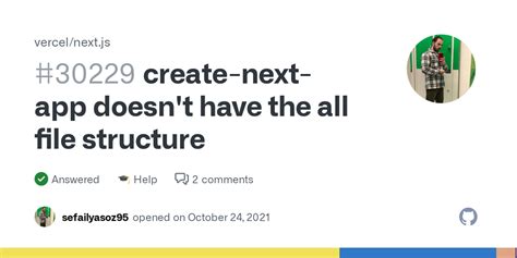 Create Next App Doesnt Have The All File Structure · Vercel Nextjs · Discussion 30229 · Github