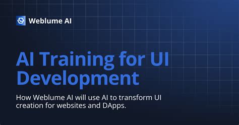 Ai Training For Ui Development Weblume Ai