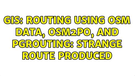 Gis Routing Using Osm Data Osm2po And Pgrouting Strange Route