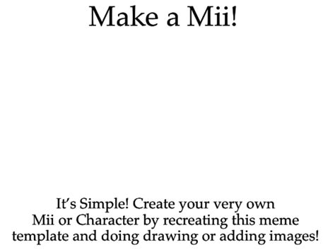 Make A Mii Blank Template Imgflip