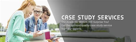 Online Case Study Writing Services Assignment Helps Now