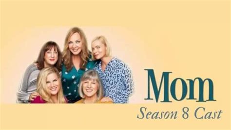Mom Season 8 Cast Who Are The Main Cast Members Of Mom Season 8
