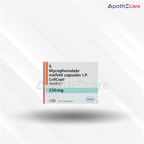 Buy Cellcept 250mg Tablet Online Uses Price Dosage Side Effects