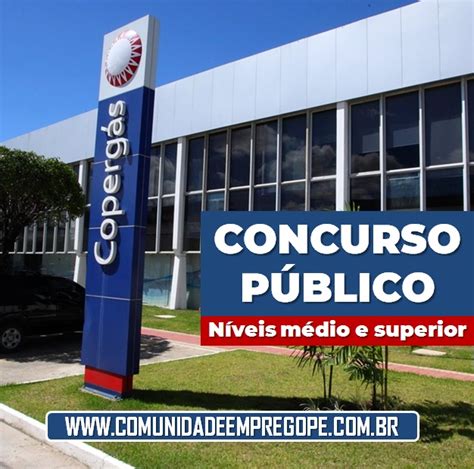 COPERGÁS divulgou o edital para concurso público vagas de níveis