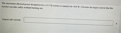 Solved The Maximum Allowed Power Dissipation For A Chegg