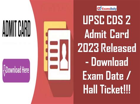 UPSC CDS Admit Card Released Download Exam Date Hall Ticket