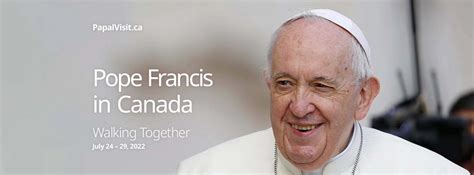 Edmonton To Be Hub Of Popes Journey Of Healing Hope And