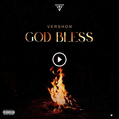 Vershon Shakespeare God Bless