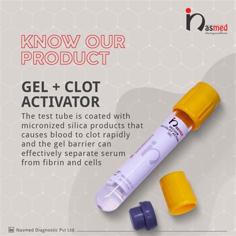 Nasmed Diagnostic Pvt Ltd On Linkedin Gel Clot Activator Test Tube Is Coated With Micronised