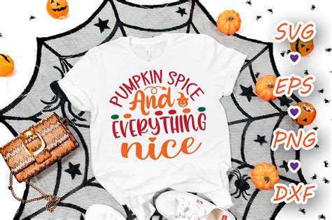 Pumpkin Spice And Everything Nice By Dreamondesign Thehungryjpeg