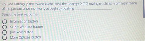 solved you are setting up the rowing event using the concept 2 c2