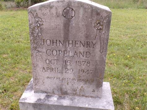 John Henry Copeland 1878 1947 Find a Grave äreminne