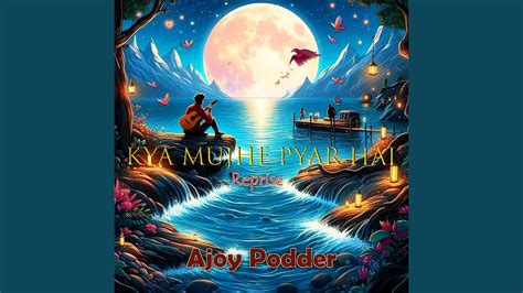 Kya Mujhe Pyar Hai Reprise Youtube