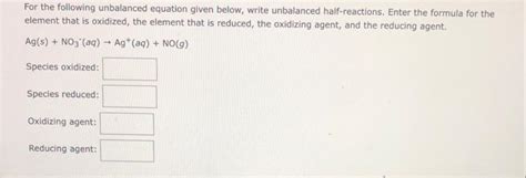 Solved For The Following Unbalanced Equation Given Below