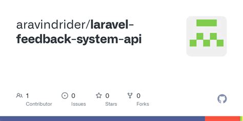 Github Aravindriderlaravel Feedback System Api