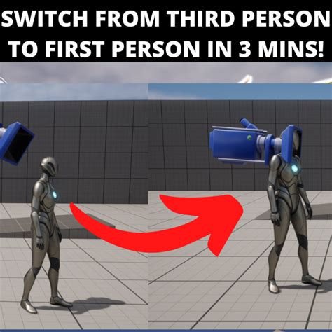 how to switch between third person and first person in unreal engine 5