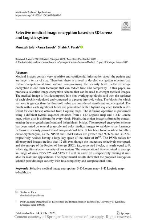 Selective Medical Image Encryption Based On 3d Lorenz And Logistic