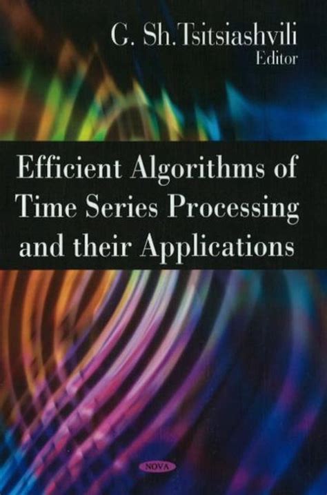 Efficient Algorithms Of Time Series Processing And Their Applications