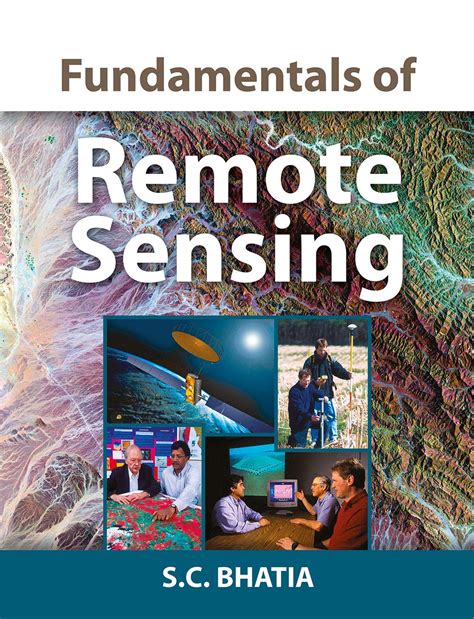 Fundamentals Of Remote Sensing Hb By Sc Bhatia Goodreads