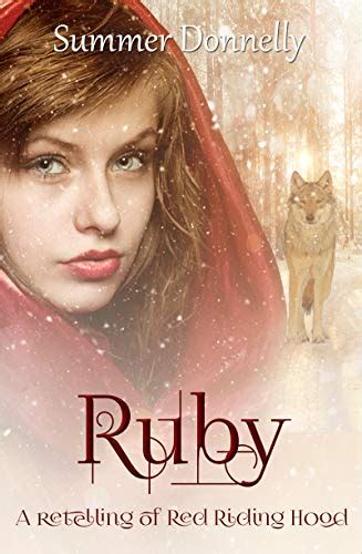 Ruby A Retelling Of Red Riding Hood By Summer Donnelly Goodreads