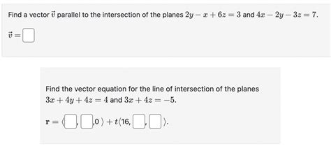 Solved Find A Vector Vec V Parallel To The Intersection Of Chegg