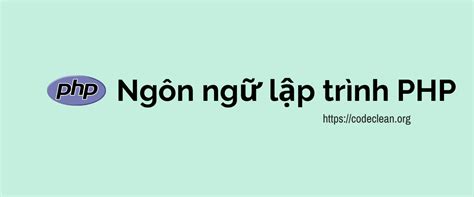 Ngôn Ngữ Lập Trình Php Code Clean School