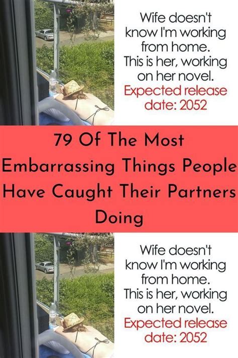 79 Of The Most Embarrassing Things People Have Caught Their Partners